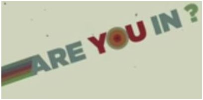 Are You In?